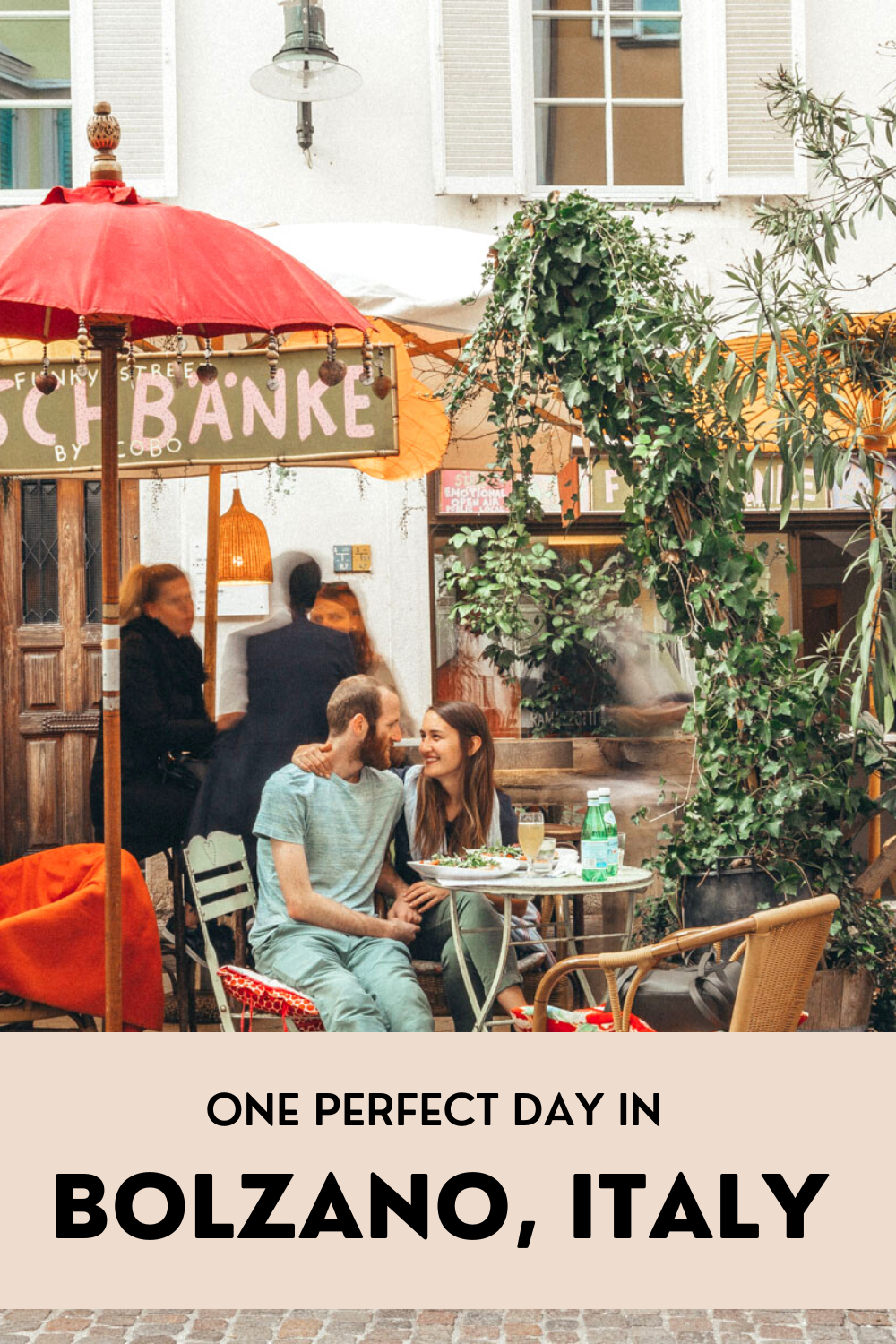 A Very HELPFUL GUIDE to BOLZANO, Italy (The Perfect Day Trip)